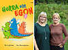 Elin och Eva har skrivit en barnbok – vill stimulera till läsning